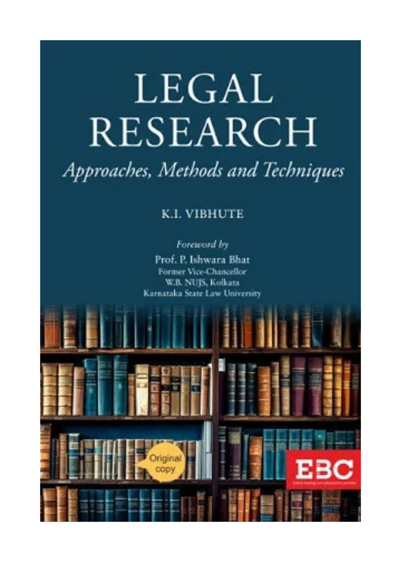 Legal Research: Approaches, Methods and Techniques